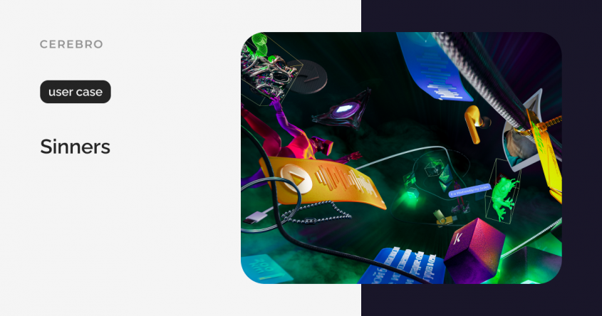 Sinners Case Study – Cerebro